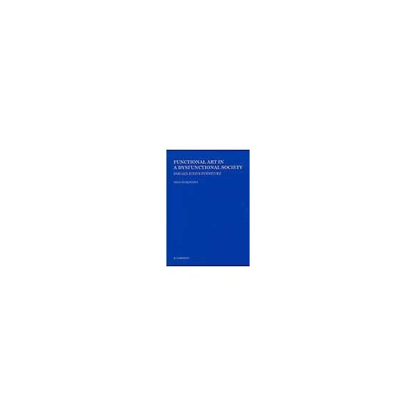 出版社名：文眞堂著者名：村山にな発行年月：2015年02月キーワード：ファンクショナル アート イン ア ディスファンクショナル ソサエティー*FUNCTIONAL ART IN A DYSFUNCTIONAL SOCIETY、ムラヤマ,ニナ