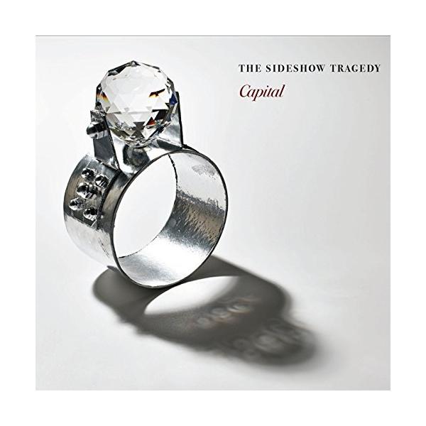media:CDlabel:BSMF Recordsrelease:2015.07.24サイドショウ・トラジディ The Sideshow Tragedy / キャピタル01. Number One02. Blacked Out Windo...