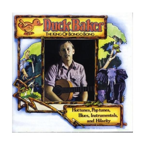 media: CDlabel:BSMF Recordsrelease: 2011.02.15Duck Baker / The King Of Bongo Bon01. New Righteous Blues02. Crazy Rhythm0...