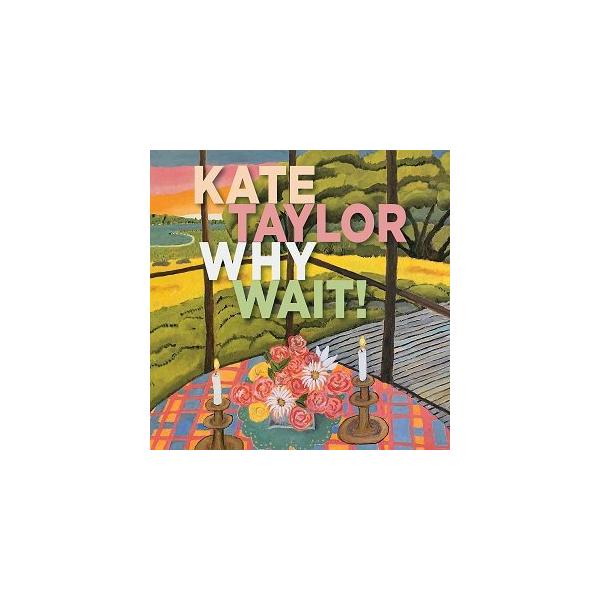 ケイト・テイラー / ホワイ・ウェイト！media: CDlabel:BSMF RECORDSrelease:01. Good Day Sunshine02. Why Wait!03. He04. He Caught the Katy05....