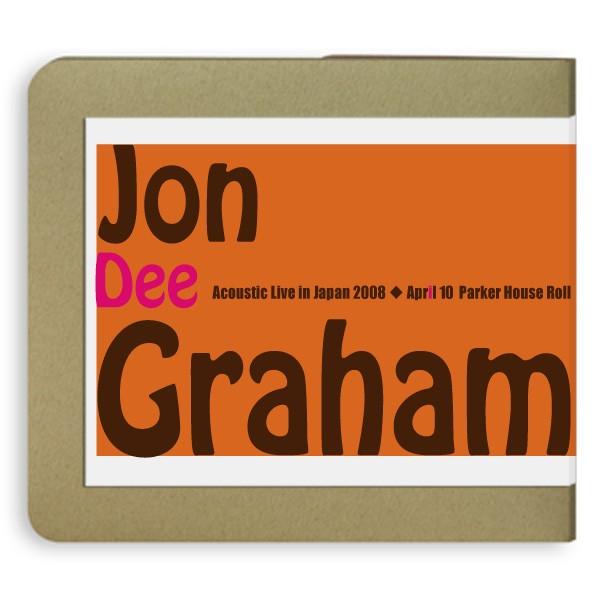 ホイホイレコード・オリジナル・ライヴ・レコーディング：Jon Dee Grahamdate:2008.04.10place:Parker House Roll(京都・京都)media:2枚組/CD-Rlabel:Hoy-Hoy Record...