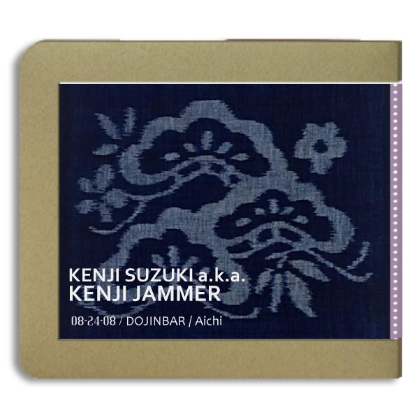 ホイホイレコード・オリジナル・ライヴ・レコーディング：ケンジ・ジャマー KENJI SUZUKI a.k.a. KENJI JAMMERdate: 2008.08.24 place: DOJINBAR(西尾・愛知)media: 2枚組/CD...