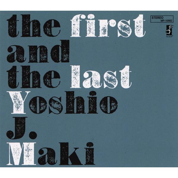 【発売日：2023年01月18日】media: CDlabel: Maki Music Production, Inc.released：2023.01.18「銀河鉄道」のリード・ヴォーカル、ヨシオ J マキ29年ぶりのソロアルバム。197...