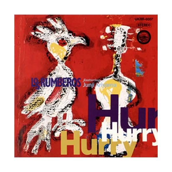 media:CDlabel:UK.PROJECTrelease:1992.07.25サルサ・バンド「ロス・ルンベロス」と有山じゅんじが共演　01. Hurry, Hurry, Hurry02. C'mon買いもん03. Piano Inte...