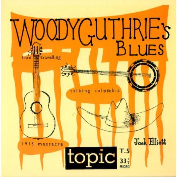 Ramblin' Jack Elliott / Woody Guthrie's Bluesmedia: CDlabel:ViViD Soundrelease:2002.06.2501. TALKING COLUMBIA BLUES02. P...