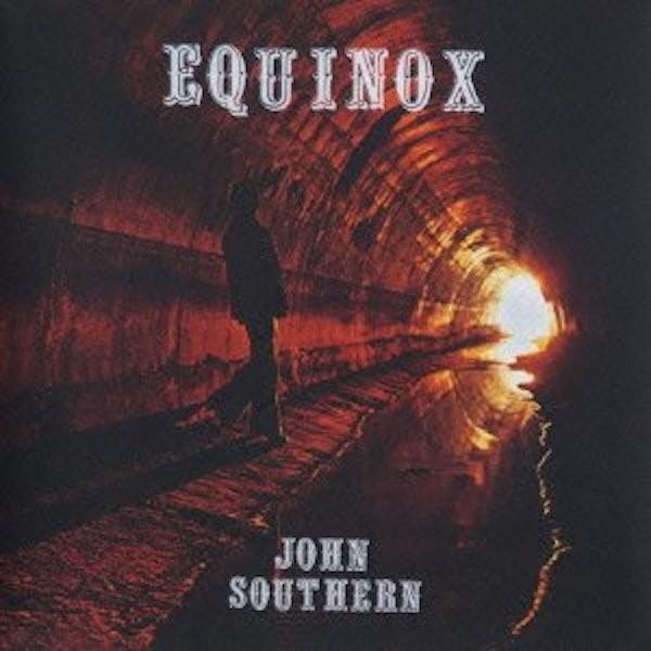 John Southern / Equinox media: CDlabel:ViViD Soundrelease:2012.04.2501. THE ROSE SONG02. OUR SONG03. DADDY'S CAR04. MY P...