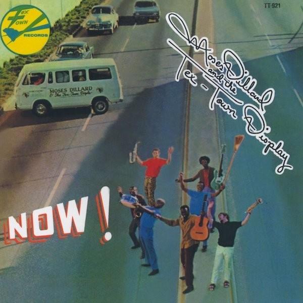 Moses Dillard &amp; the Tex-Town Display   / Now !media: CDlabel:ViViD Soundrelease:2012.12.1901.  Are You For Real02. W...