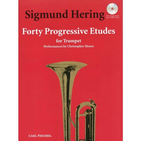 ヘリング / HERING， Sigmund40の発展的な練習曲40 Progressive Etudes(GYW00060663)カテゴリ / トランペット教本・練習曲出版社 / カール・フィッシャー社※音源はオンラインオーディオとなりま...