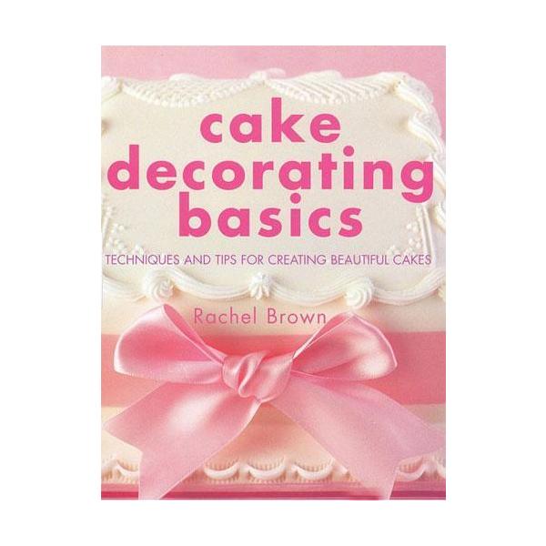 : Techniques and Tips for Creating Beautiful CakesISBN: 978-1-84537-518-8Size: 23.5 x 18.7 cm Page: 128