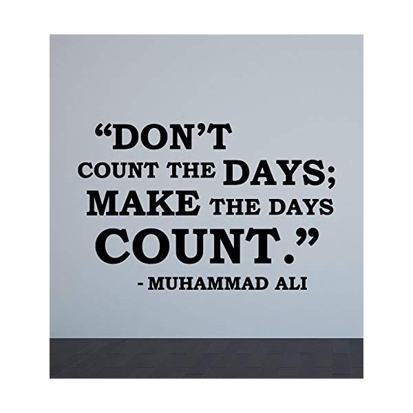 商品名: Awesomedecals Muhammad Ali 引用句 ウォールビニールデカール Don't Count The Days Make The Daysカウントポスター ボクサーウォールアート ジム装飾ステッカー ホームアート...