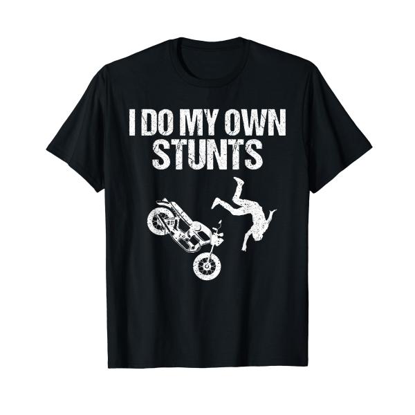 商品名:  Funny I Do My Own Stunts Cool Motorcycle Gift For Men Women T-Shirtブランド: Cute Motorbike Crash Injury Humor Injured...