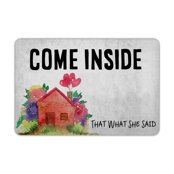 商品名:  Come Inside That What She Said Entrance Door Mat Funny Welcome Rubber Non Slip Backing Mat for Indoor Outdoor 23.6...
