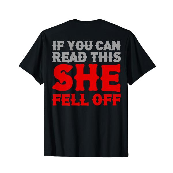 商品名:  Funny If You Can Read This She Fell Off Biker Motorcycle T-Shirtブランド: Funny Biker Gifts商品サイズ: Small高さ: 1cm横幅: 8cm奥...