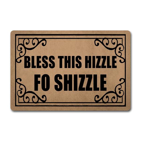 商品名:  Funny Welcome Entray Rugs Home Decor Door Mat (15.9 x 23.7 inch) Bless This Hizzle Fo Shizzle Door Mat Funny Doorm...