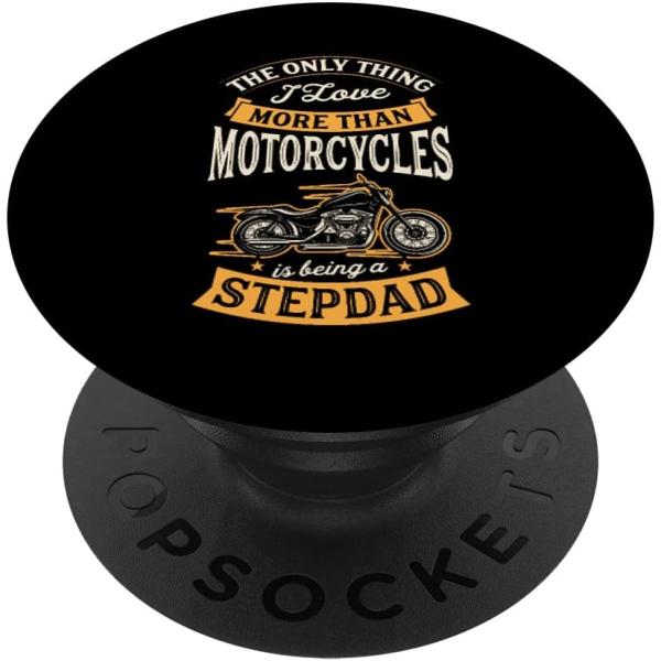 商品名Only Thing I Love More Than Motorcycles Is Being A Stepdad PopSockets Swappable PopGripブランド：Best Motorcycle Gear and ...