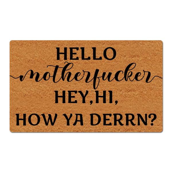 商品名:  Tobe Yours Hello Motherfucker Hey Hi How Ya Derrn Doormat Funny Home Decoration Doormat Entrance Way Non-Slip Door...