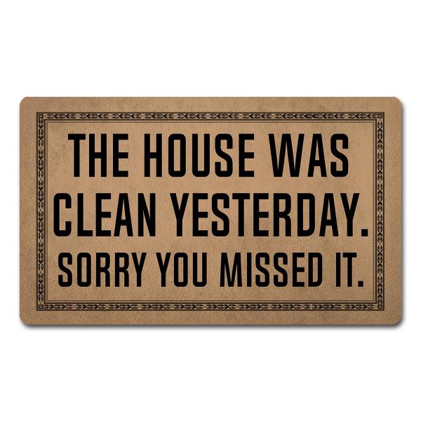 商品名:  Funny Welcome Doormat For Home Decor Welcome Mat with Rubber Back(18 x 30)inch The House Was Clean Yesterday Sorry...
