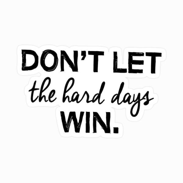 商品名:  Vinyl Motivational Quotes Decal, Don’t Let The Hard Days Win Vinyl Waterproof Sticker Decal Size 3Inch for Laptop ...