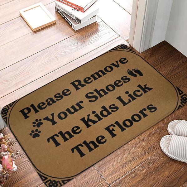 商品名Door Mats Outdoor Please Remove Your Shoes The Kids Lick The Floors Doormat Indoor for Entryway,Welcome Mats for Fron...