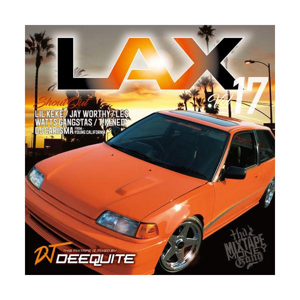 商品発送元：IITIGHT MUSIC -SHIBUYA-CD・DVD・楽器、CD、洋楽、ラップ・ヒップホップ■LAX VOL.17 mixed by DJ DEEQUITEマンスリーリリース長期継続中のMIXCDトップランカーDJ DEE...
