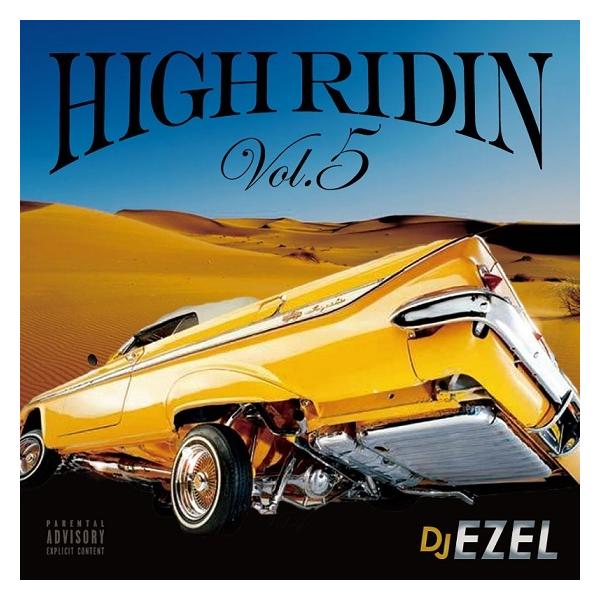 商品発送元：IITIGHT MUSIC -SHIBUYA-CD・DVD・楽器、CD、洋楽、ラップ・ヒップホップ2TIGHT MUSIC郡山店店長DJ EZELのHIGH RIDINシリーズ第5弾！！今作は西と南のG-RAPを中心に決して色褪...