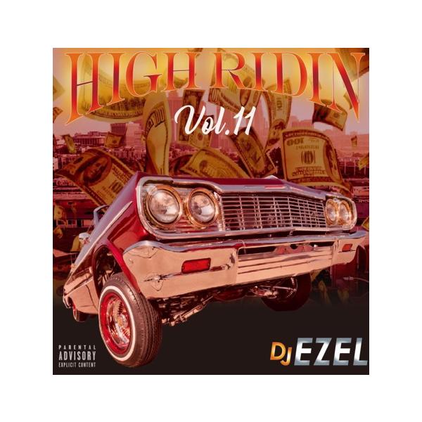 商品発送元：IITIGHT MUSIC -SHIBUYA-CD・DVD・楽器、CD、洋楽、ラップ・ヒップホップ2TIGHT MUSIC郡山店店長DJ EZELが毎月リリースするMIXシリーズHIGH RIDINの第11弾！！今作はベイエリア...