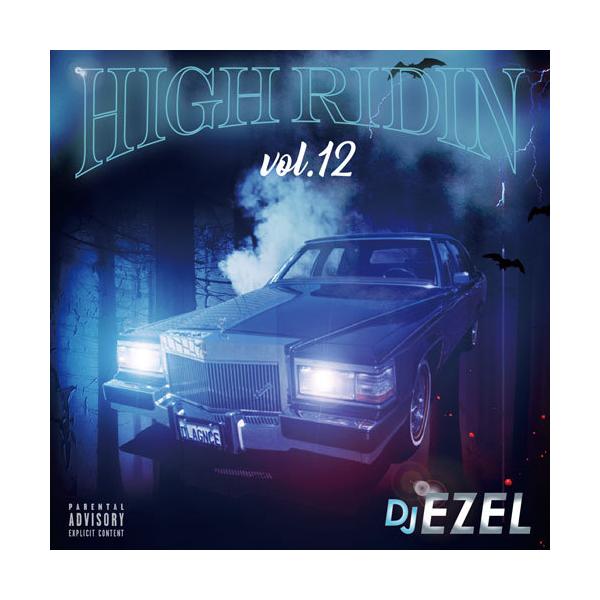 商品発送元：IITIGHT MUSIC -SHIBUYA-CD・DVD・楽器、CD、洋楽、ラップ・ヒップホップ2TIGHT MUSIC郡山店店長DJ EZELが毎月リリースするMIXシリーズHIGH RIDINのVOL.12！！今作はシリー...