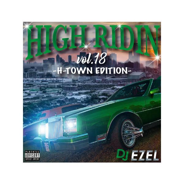 商品発送元：IITIGHT MUSIC -SHIBUYA-CD・DVD・楽器、CD、洋楽、ラップ・ヒップホップ2TIGHT MUSIC郡山店店長DJ EZELが毎月リリースするMIXシリーズ HIGH RIDINシリーズ第18弾！！今作は前...