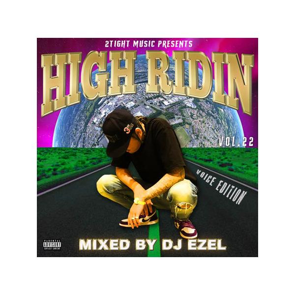 商品発送元：IITIGHT MUSIC -SHIBUYA-CD・DVD・楽器、CD、洋楽、ラップ・ヒップホップ2TIGHT MUSIC郡山店店長DJ EZELが毎月リリースするミックスシリーズHIGH RIIDNの第22弾！！今作はDJ E...