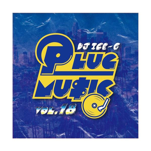 商品発送元：IITIGHT MUSIC -SHIBUYA-CD・DVD・楽器、CD、洋楽、ラップ・ヒップホップ最新Westcoast Hiphop ＆ Rnbass収録の注目Mix CDシリーズ「PLUG MU$IC」第18弾&amp;#8...