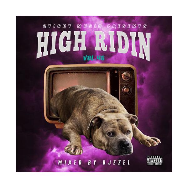 商品発送元：IITIGHT MUSIC -SHIBUYA-CD・DVD・楽器、CD、洋楽、ラップ・ヒップホップ2TIGHT MUSIC郡山店店長DJ EZELが毎月リリースするミックスシリーズHIGH RIDINの第46弾！！今作はDJ E...