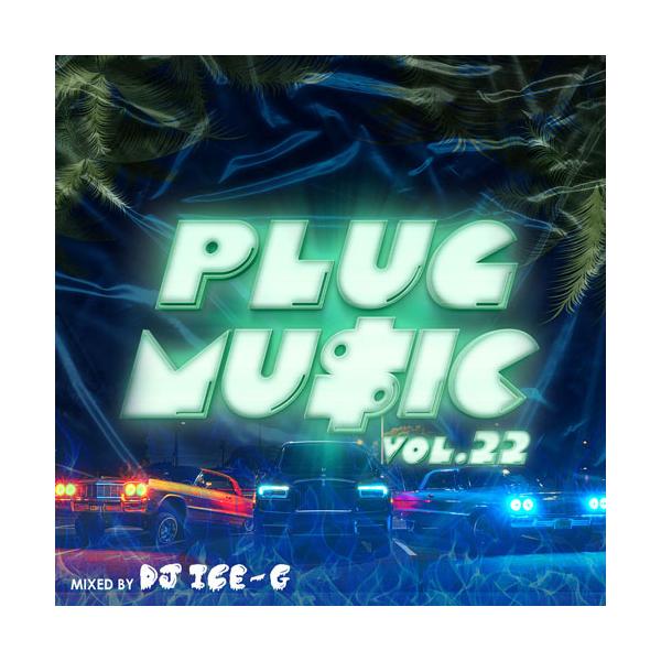 商品発送元：IITIGHT MUSIC -SHIBUYA-CD・DVD・楽器、CD、洋楽、ラップ・ヒップホップ奇数月に最新、フレッシュなWestcoast Hiphop ＆ Rnbをお届けしている注目Mix CDシリーズ「PLUG MU$I...