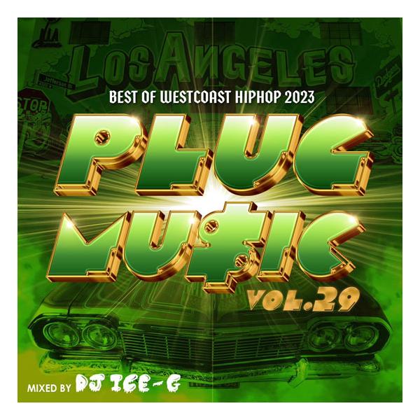 商品発送元：IITIGHT MUSIC -SHIBUYA-CD・DVD・楽器、CD、洋楽、ラップ・ヒップホップ奇数月に最新、フレッシュなWestcoast Hiphop ＆ Rnbをお届けしている注目Mix CDシリーズ「PLUG MU$I...