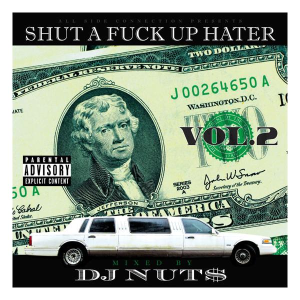 商品発送元：IITIGHT MUSIC -SHIBUYA-CD・DVD・楽器、CD、洋楽、ラップ・ヒップホップShut A Fuck Up Hater Vol.1のリリースから約3年。ラジオ番組All Side Connectionのホスト...
