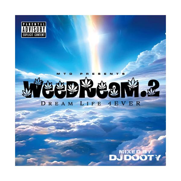 商品発送元：IITIGHT MUSIC -SHIBUYA-CD・DVD・楽器Gangsta Rapに出会いG-Rapの真髄を知り探究心も芽生え色々な出会いや繋がりから生まれた。WEEDREAM MIX TAPE 第二弾 本作は、人生を謳歌、...