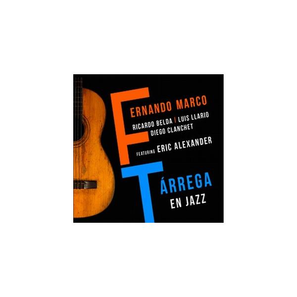 商品発送元：Clara MusicCD・DVD・楽器■アーティスト：Fernando Marco■ラインナップ：Eric Alexander - tenor saxophoneFernando Marco - guitarRicardo B...