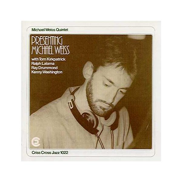商品発送元：Clara MusicCD・DVD・楽器■アーティスト：Michael Weiss Quintet■ラインナップ：Michael Weiss - pianoTom Kirkpatrick - trumpetRalph Lalam...