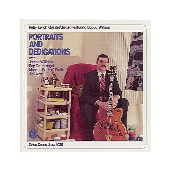 商品発送元：Clara MusicCD・DVD・楽器■アーティスト：Peter Leitch Quintet-Sextet■ラインナップ：Peter Leitch - guitarBobby Watson - alto saxophoneJ...
