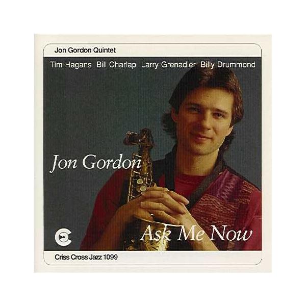 商品発送元：Clara MusicCD・DVD・楽器■アーティスト：Jon Gordon Quintet■ラインナップ：Jon Gordon - alto &amp; soprano saxophonesTim Hagans - trump...