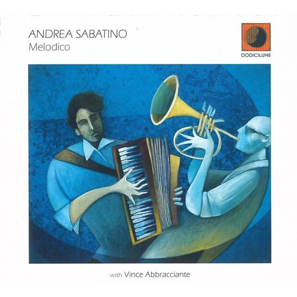 商品発送元：Clara MusicCD・DVD・楽器■アーティスト：Andrea Sabatino■ラインナップ：Andrea Sabatino - trumpet, flugelhornVince Abbracciante - accor...