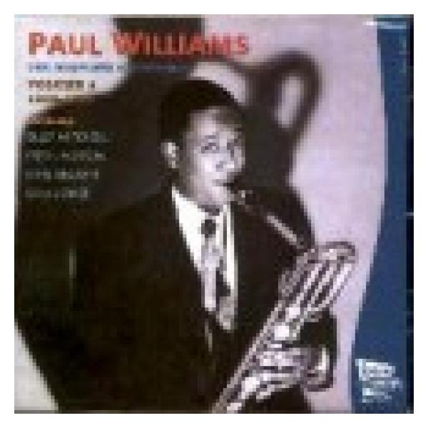 商品発送元：Clara MusicCD・DVD・楽器■アーティスト：Paul Williams■ラインナップ：Paul Williams, Billy Mitchell, Fred Jackson, Earl Brown, Sam Jone...