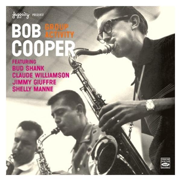 商品発送元：Clara MusicCD・DVD・楽器■アーティスト：Bob Cooper■ラインナップ/録音：Personnel on tracks #1-4:Bob Cooper (tenor sax), Bud Shank (barit...