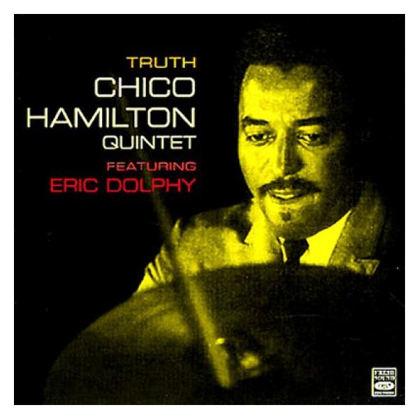 商品発送元：Clara MusicCD・DVD・楽器■アーティスト：Chico Hamilton Quintet■ラインナップ：Chico Hamilton (drums), Eric Dolphy (alto sax, flute), D...