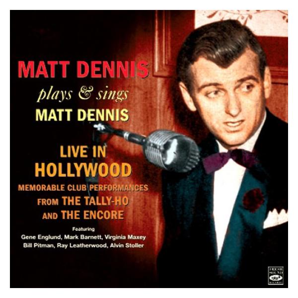 商品発送元：Clara MusicCD・DVD・楽器■アーティスト：Matt Dennis■ラインナップ/録音：Matt Dennis (piano, vocals)Tracks #1-12: Gene Englund (bass), Ma...