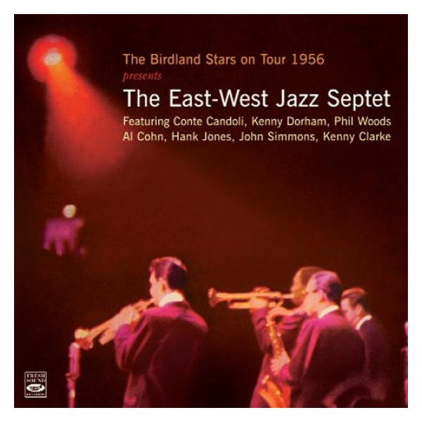 商品発送元：Clara MusicCD・DVD・楽器■アーティスト：East-West Jazz Septet■ラインナップ：Conte Candoli, Kenny Dorham (tp), Phil Woods (as), Al Coh...