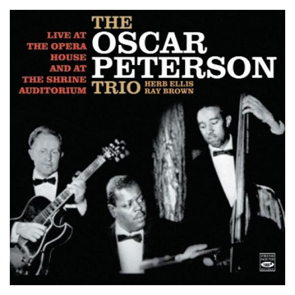 商品発送元：Clara MusicCD・DVD・楽器■アーティスト：Oscar Peterson Trio■ラインナップ：Oscar Peterson (piano), Herb Ellis (guitar), Ray Brown (bas...