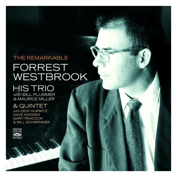 商品発送元：Clara MusicCD・DVD・楽器■アーティスト：Forrest Westbrook■ラインナップ/録音：Tracks #1-5: FORREST WESTBROOK TRIOForrest Westbrook, pian...
