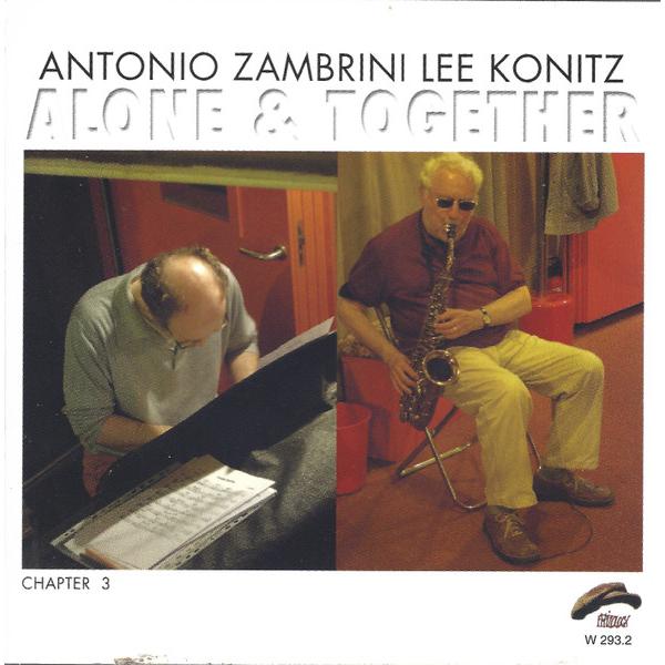 商品発送元：Clara MusicCD・DVD・楽器■アーティスト：Lee Konitz &amp; Antonio Zambrini■ラインナップ：Lee Konitz - alto saxophoneAntonio Zambrini -...