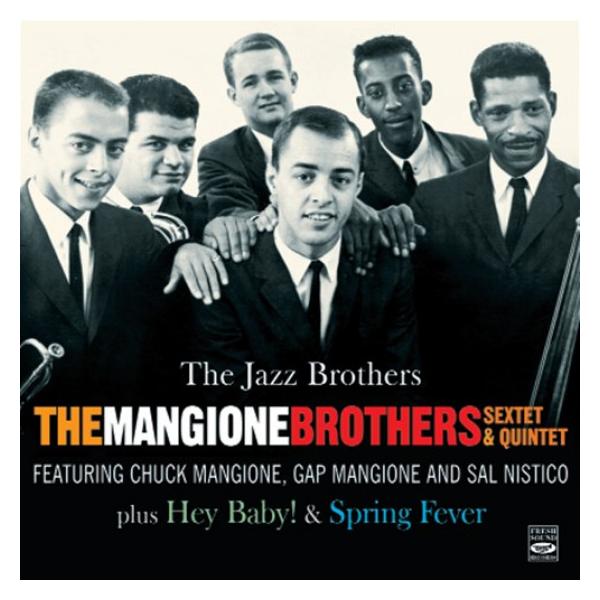 商品発送元：Clara MusicCD・DVD・楽器■アーティスト：Mangione Brothers■ラインナップ/録音：Personnel on 'The Jazz Brothers':Chuck Mangione, trumpet; ...