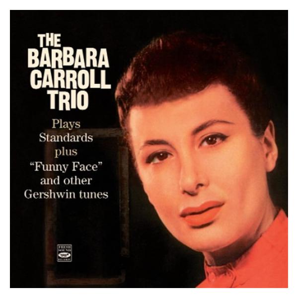 商品発送元：Clara MusicCD・DVD・楽器■アーティスト：Barbara Carroll■ラインナップ：Tracks #1-9, from the album "The Barbara Carroll Trio - Barbara...